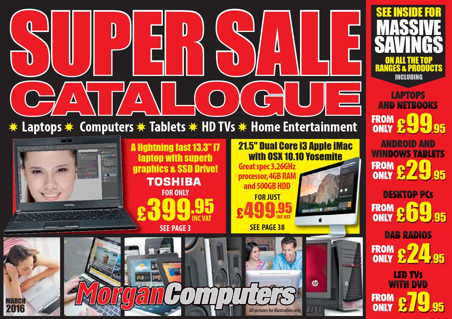 Morgan Computers March 2016 Catalogue by BenthamLtd - Issuu