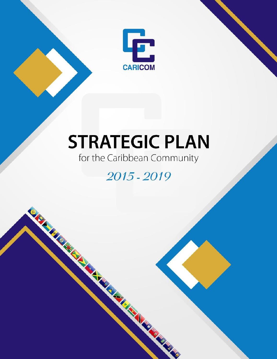 Caribbean Community Strategic Plan 2015-2019 by Caribbean Community ...