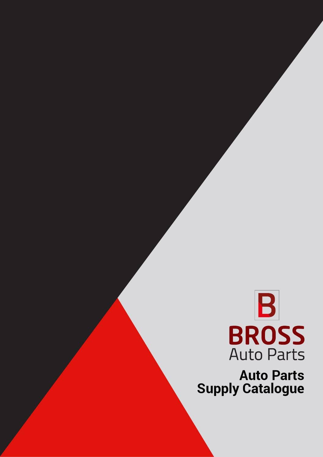 Bross auto parts supply catalogue 2016 by Bross Auto Parts - Issuu