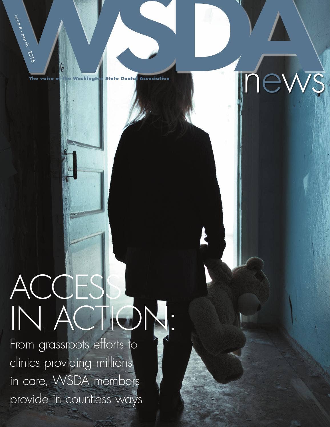 Issue 4 wsda news march 2016 by Washington State Dental Association - Issuu