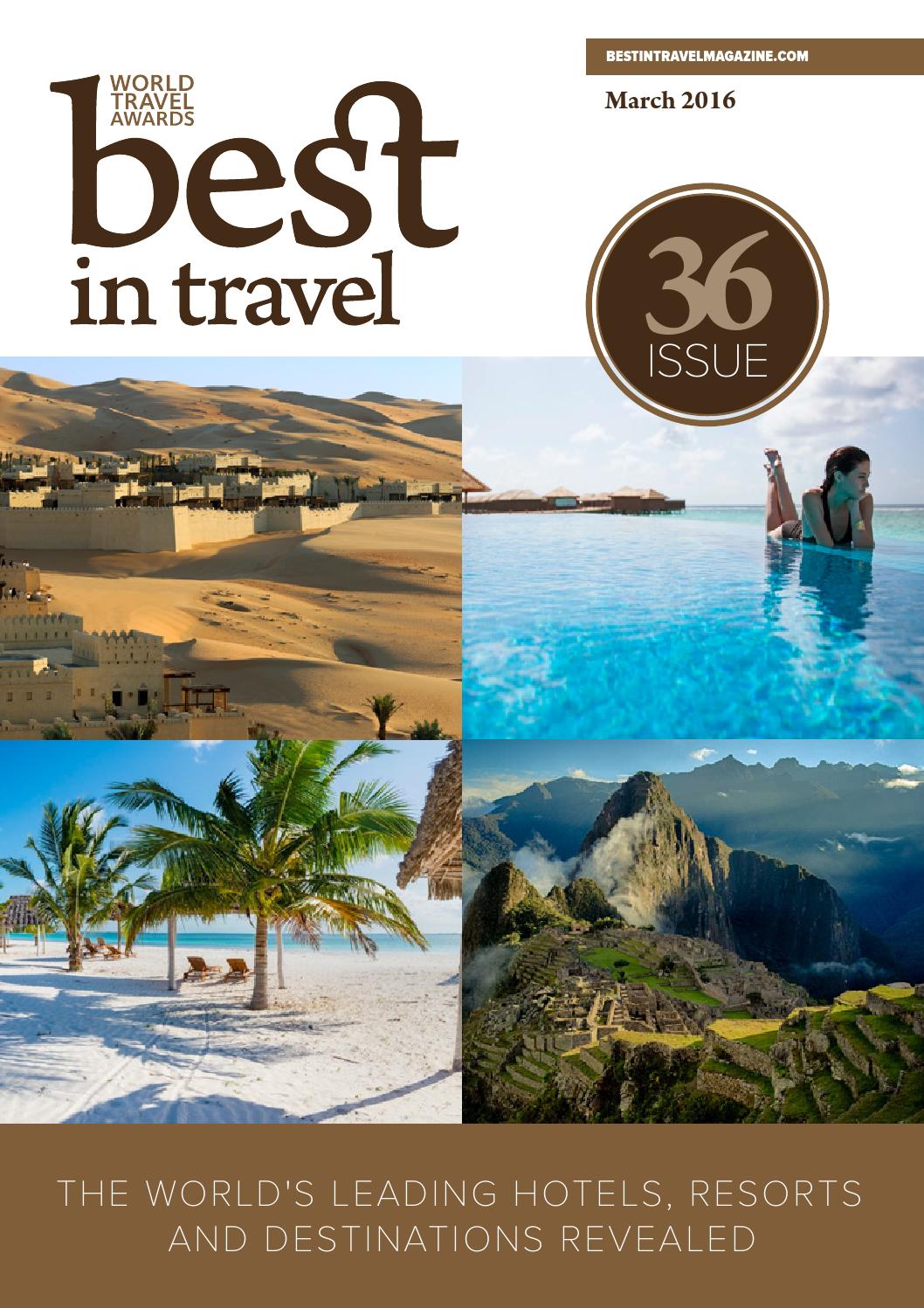 Best In Travel Magazine Issue 36 // March 2016 by Best in Travel ...