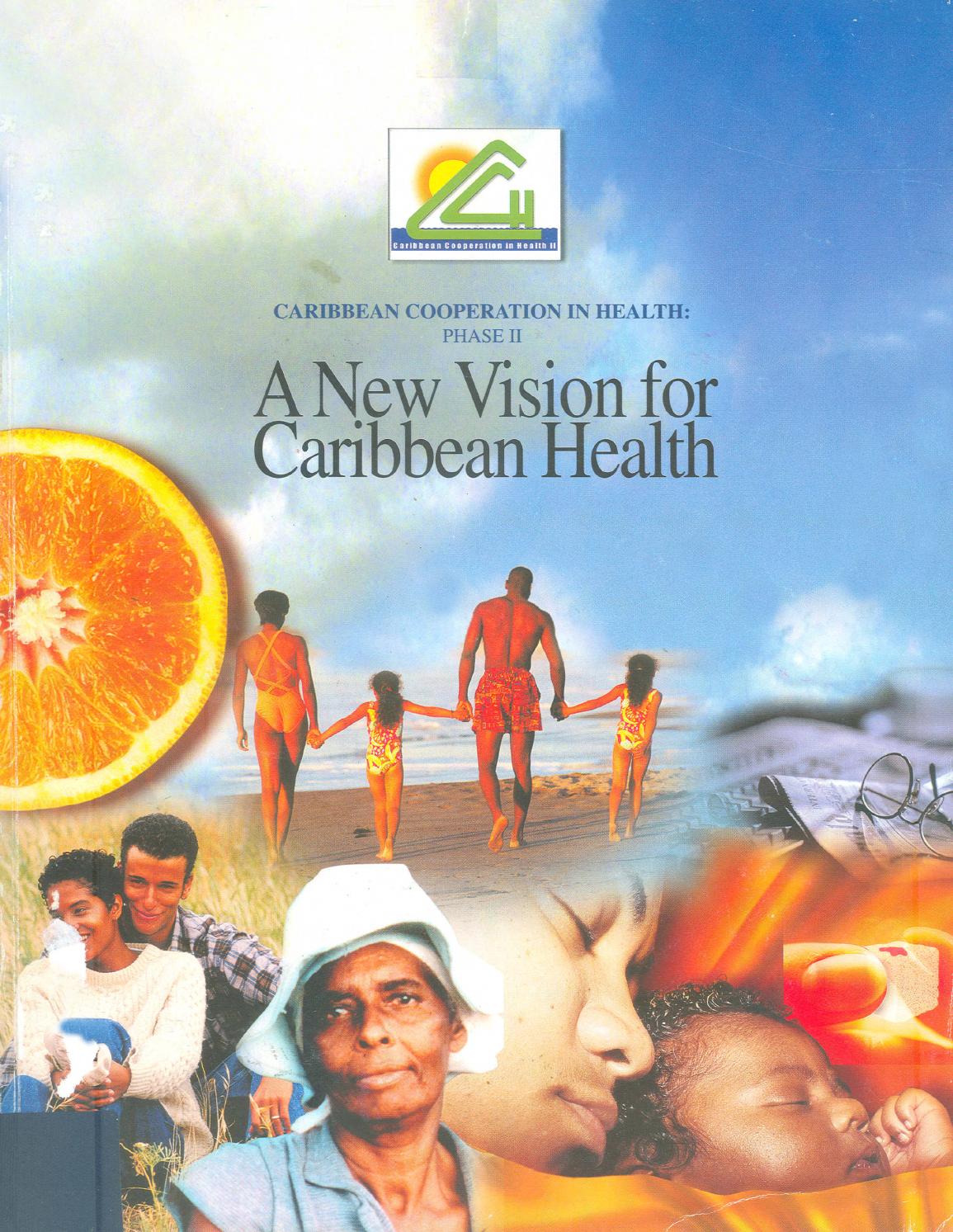 Caribbean cooperation in health phase ii by Caribbean Community ...