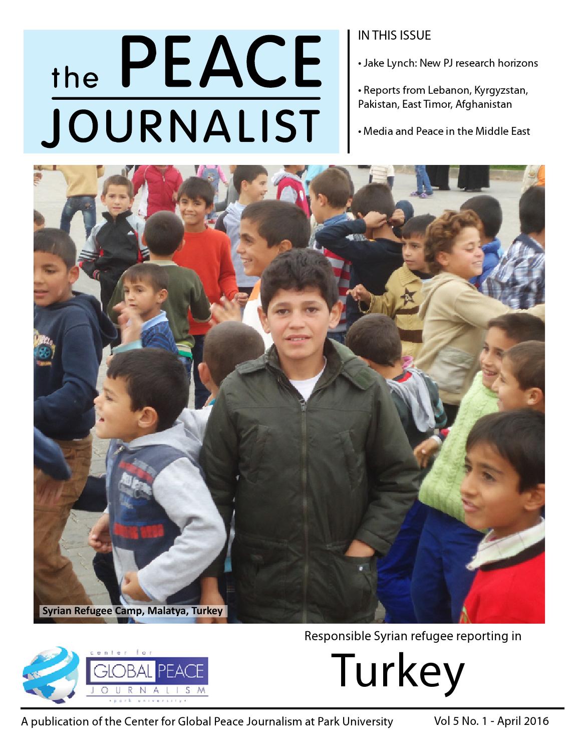 Peace Jounalist April 2016 by Center for Global Peace Journalism - Issuu