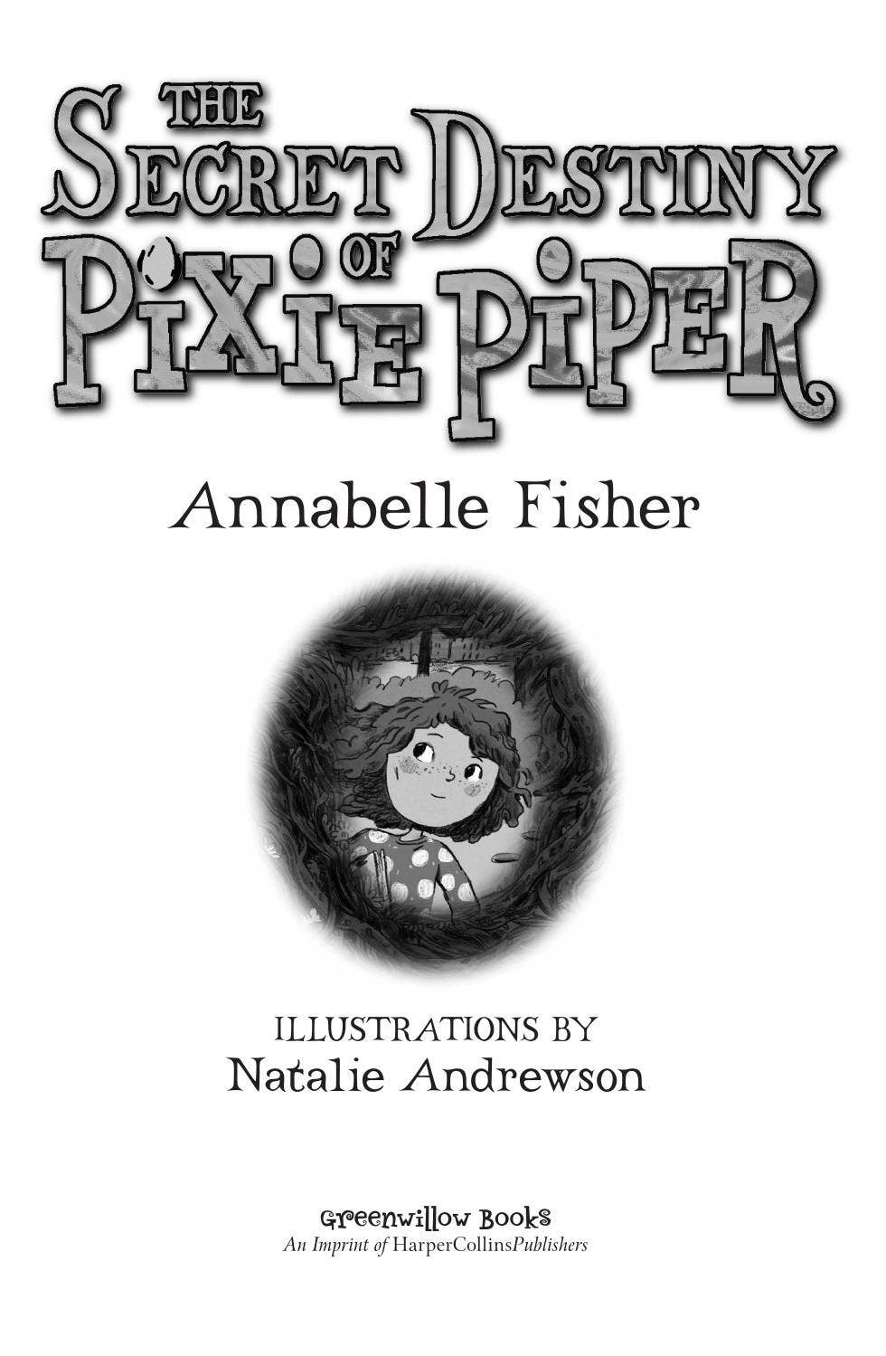 The Secret Destiny of Pixie Piper by Annabelle Fisher by HarperCollins ...