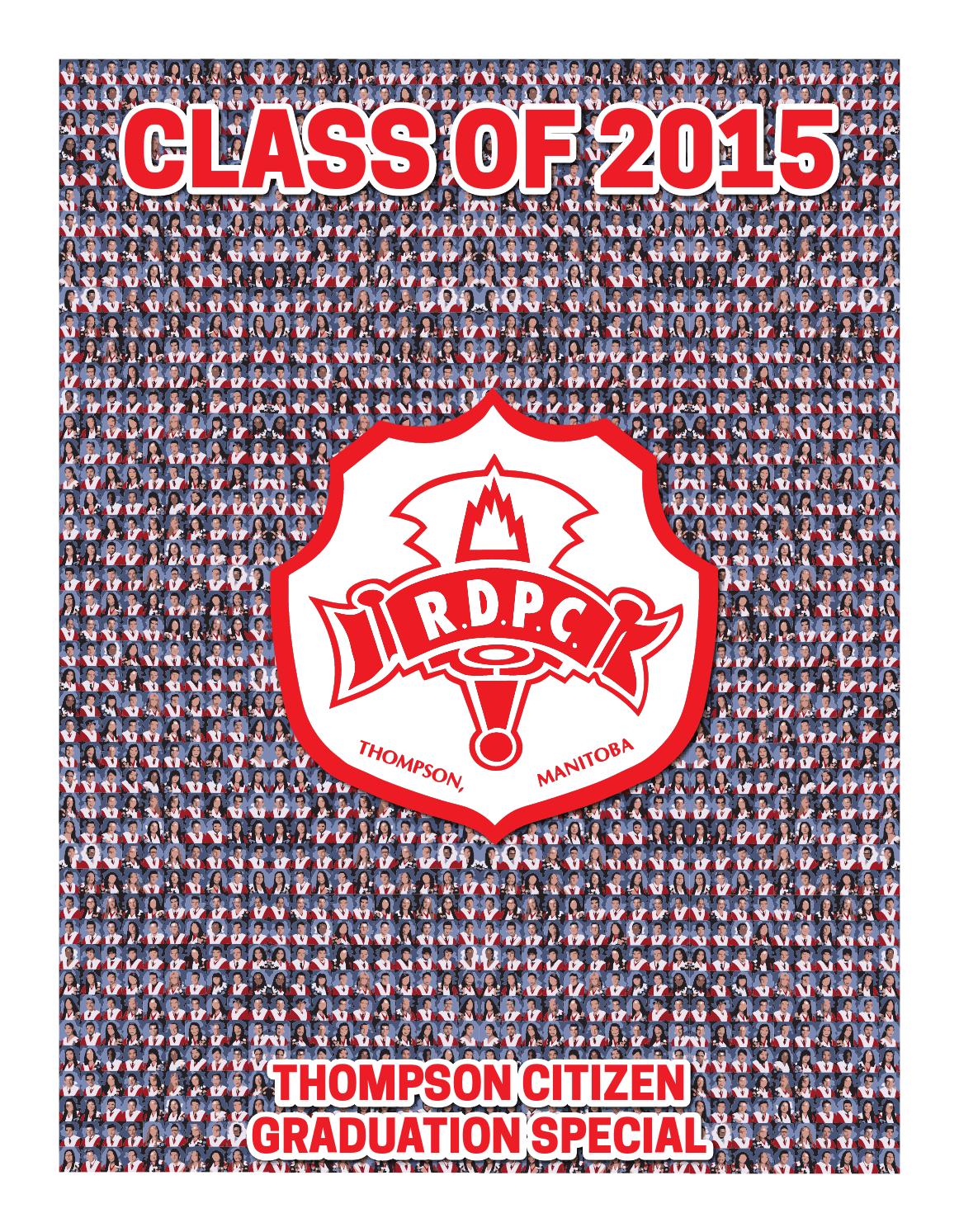2015 Thompson Citizen Grad Issue by Thompson Citizen - Issuu
