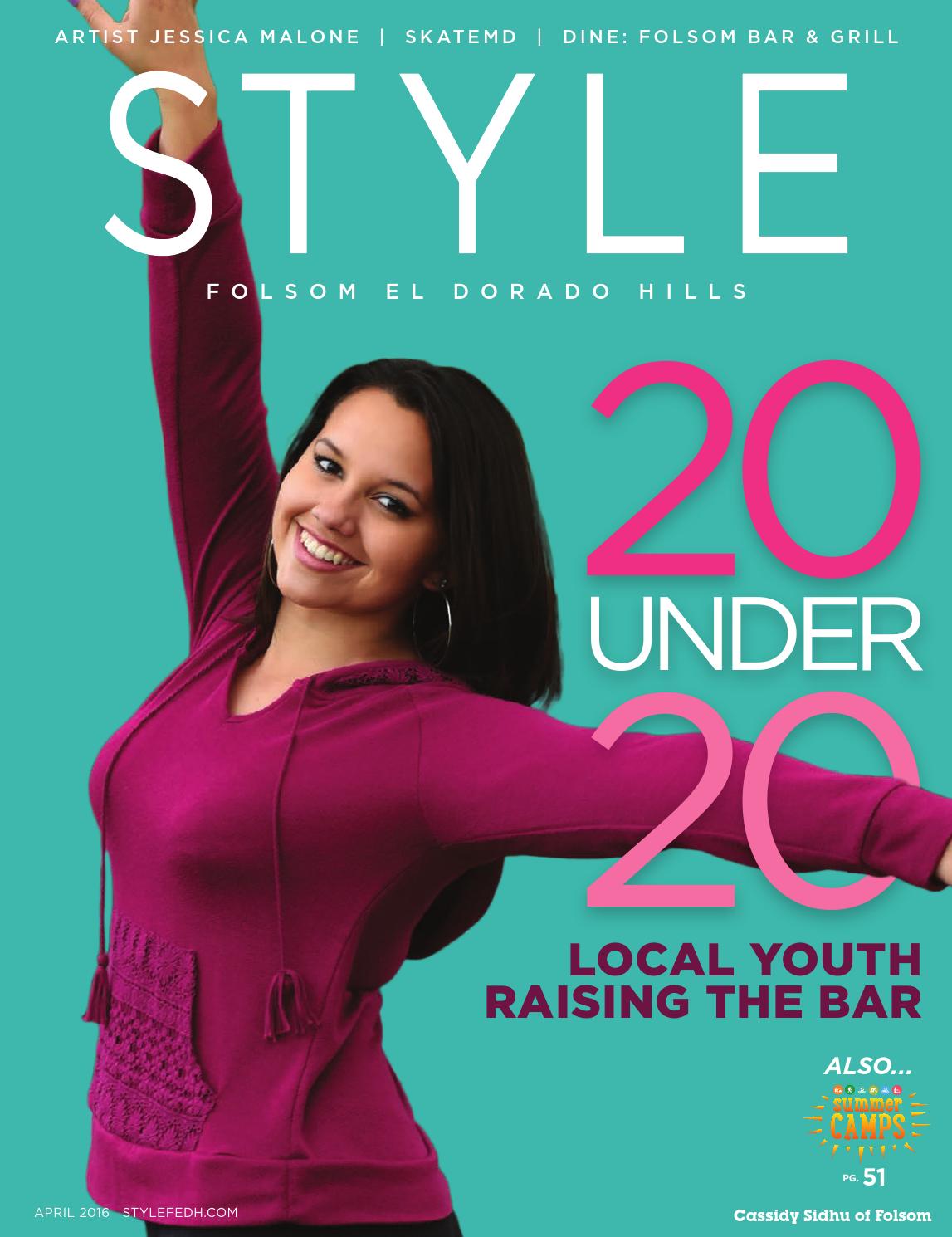 Style Folsom/El Dorado Hills - APR 2016 by Style Media Group - Issuu
