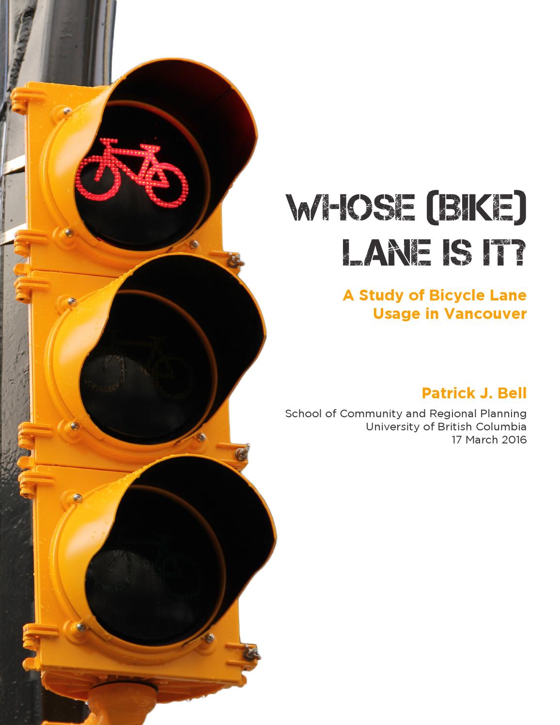 Whose (Bike) Lane Is It? A Study of Bicycle Lane Usage in Vancouver by ...