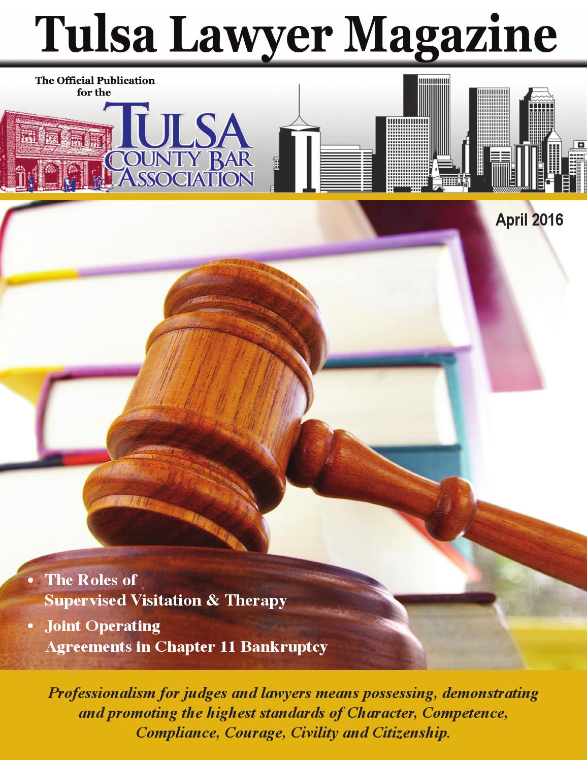 Tulsa Lawyer Magazine April 2016 by Tulsa County Bar Association - Issuu