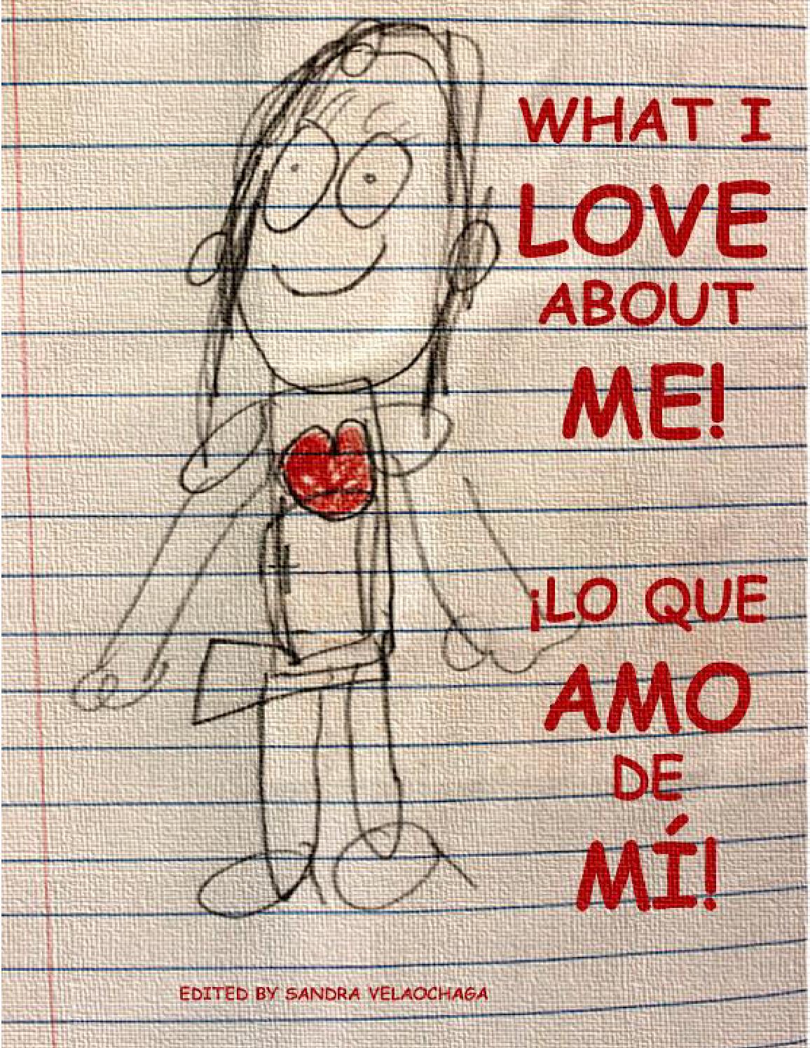 What I Love About Me / Lo que amo de mi by La Casita Cultural Center ...