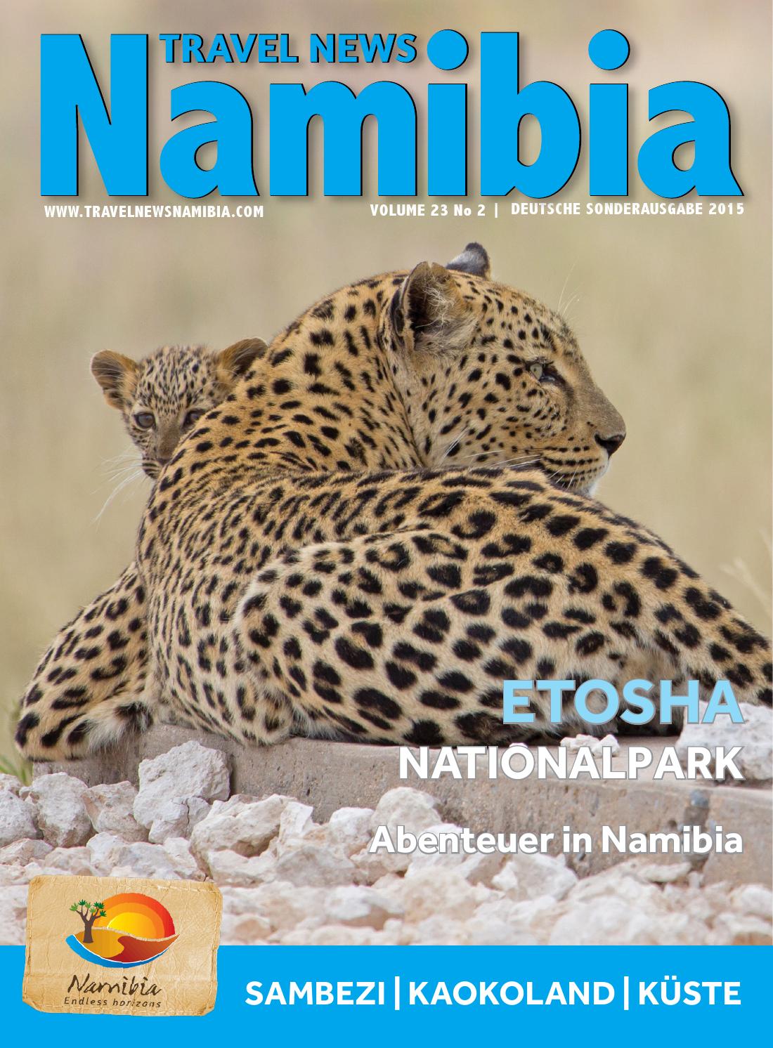 Travel News Namibia German Edition 2015 by Venture Media - Issuu