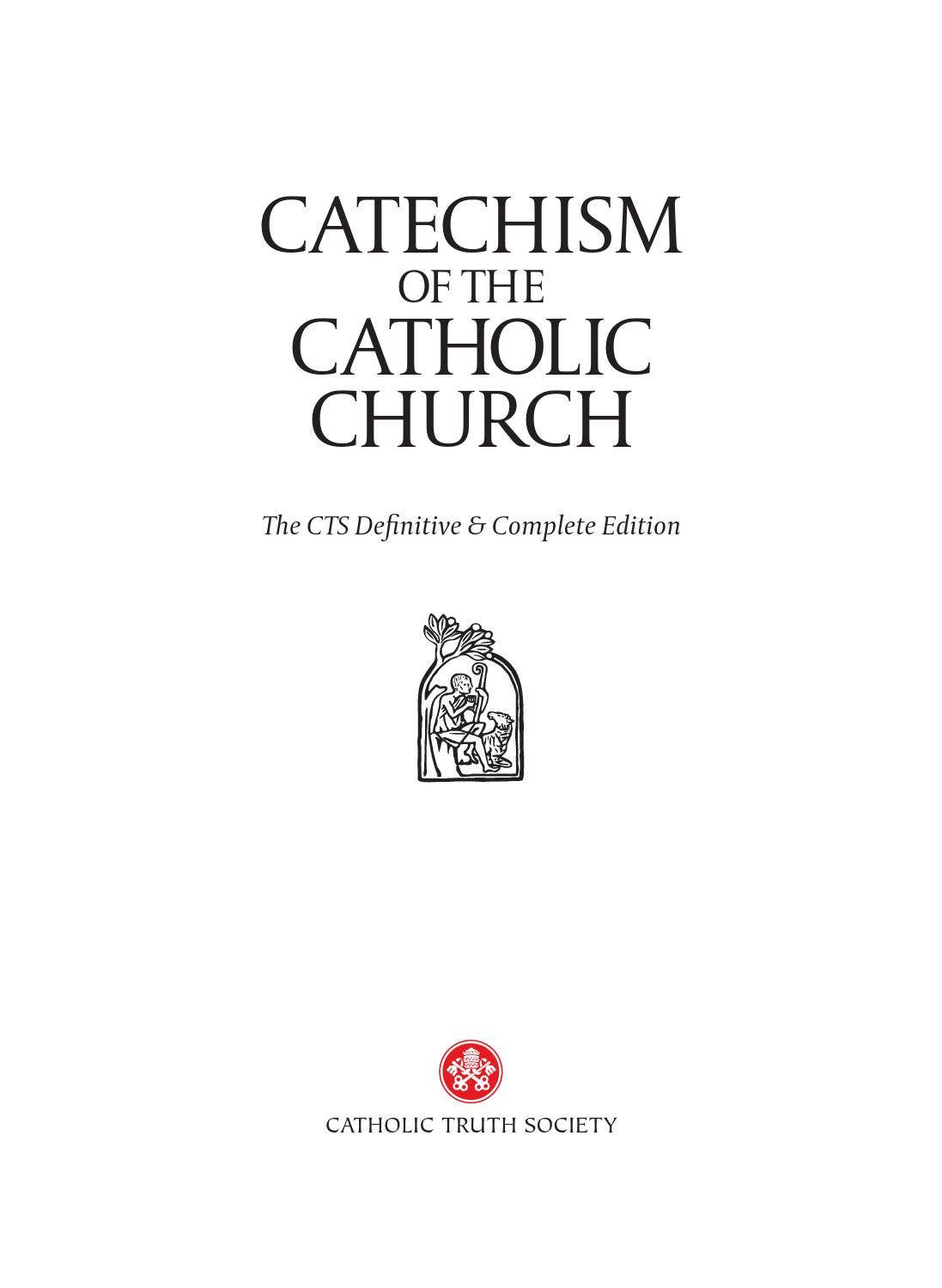 Catechism of the catholic church preview by Catholic Truth Society - Issuu