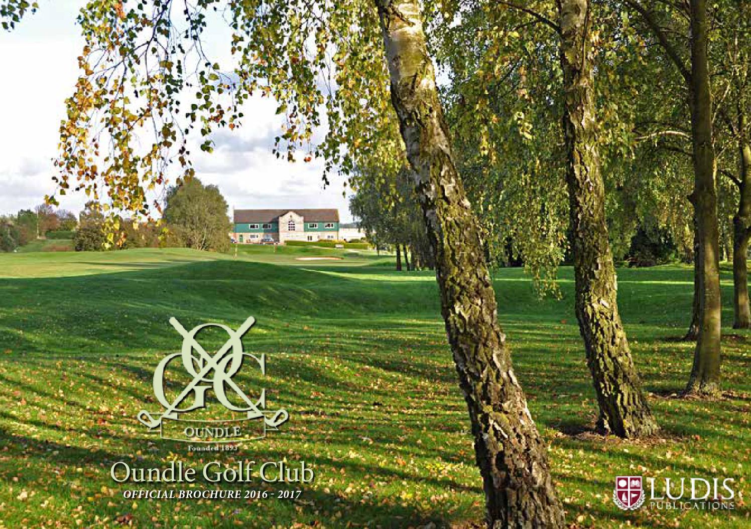 Oundle Golf Club Official Brochure 2016 - 2017 by Ludis - Issuu