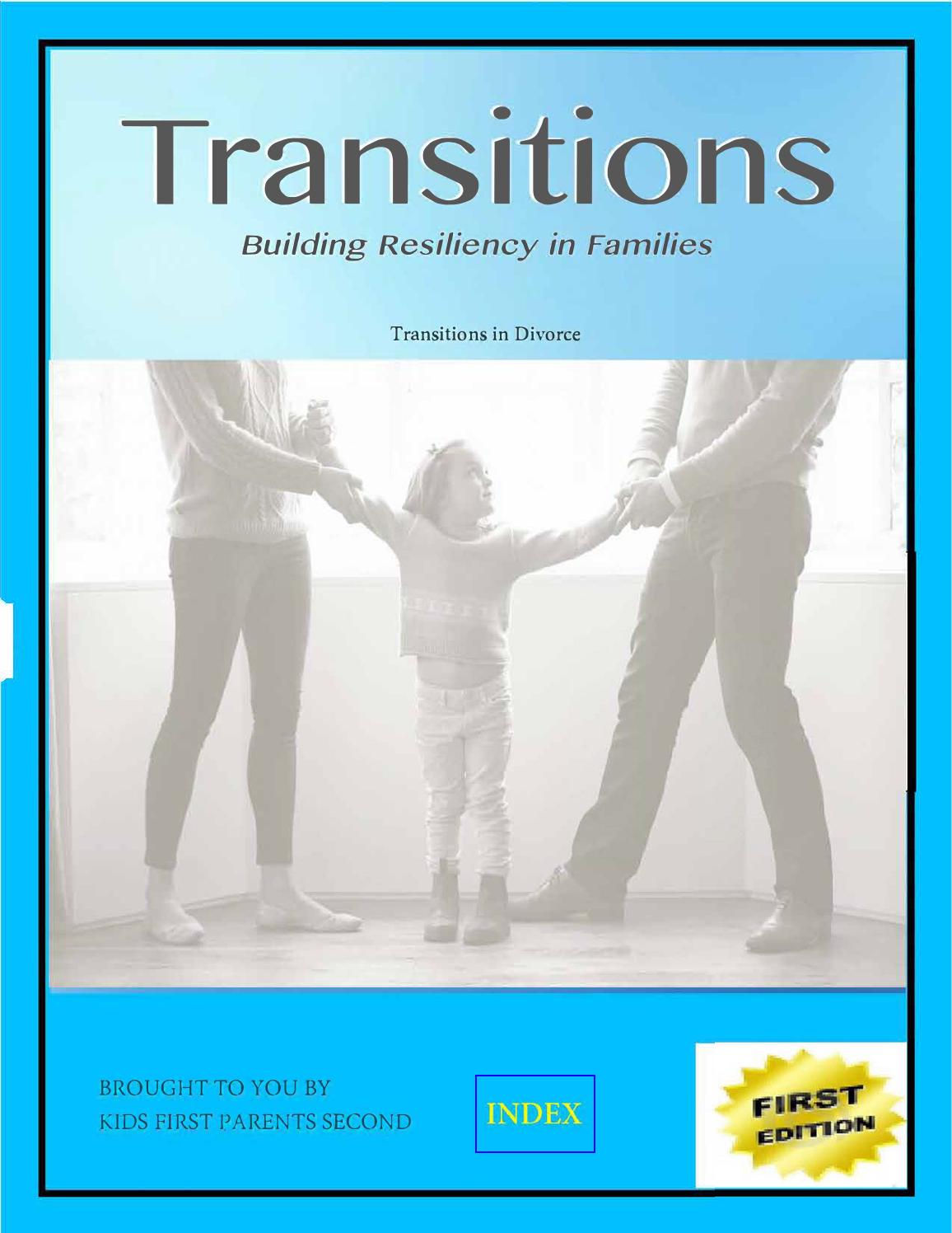 Transitions Magazine by KIDS FIRST PARENTS SECOND - Issuu