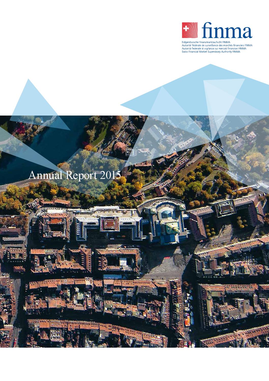 FINMA Annual Report 2015 by Eidgenössische Finanzmarktaufsicht FINMA ...