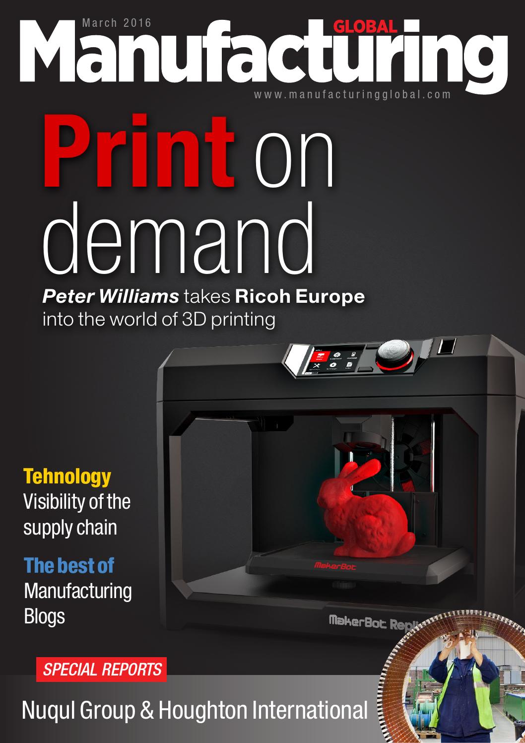 Manufacturing Global magazine - March 2016 by Manufacturing Global - Issuu