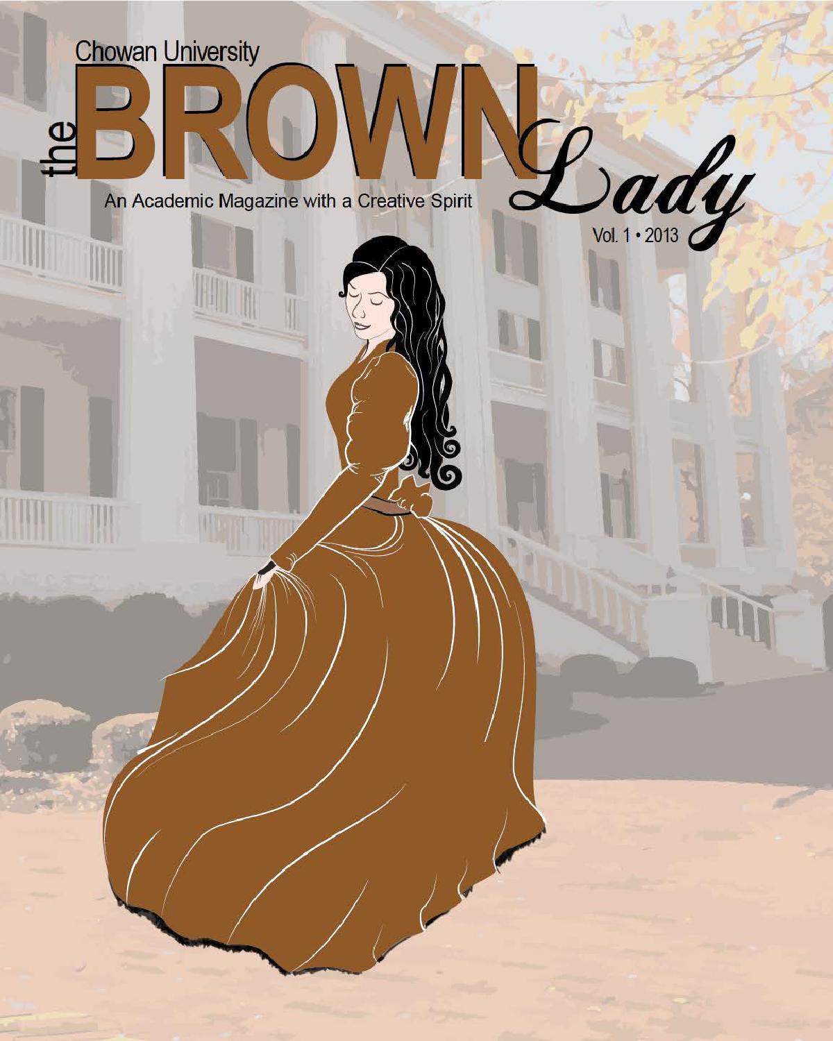 Volume 1 - 2013 - The Brown Lady by Chowan University - Issuu