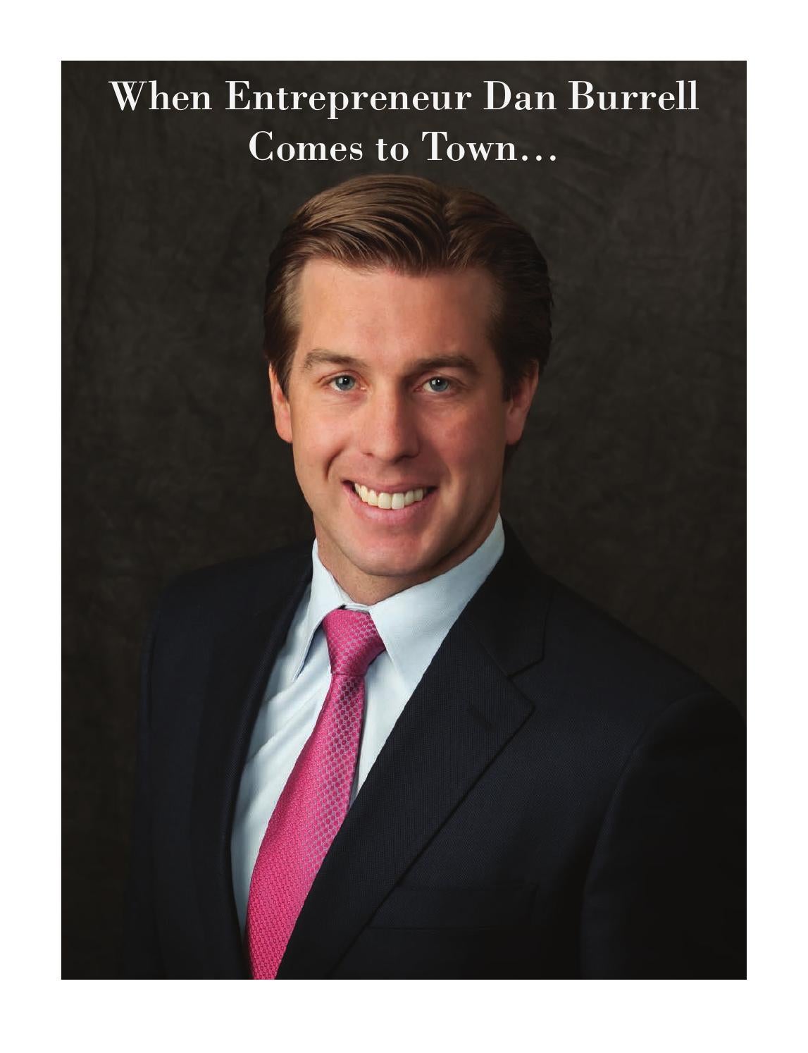 When Entrepreneur Dan Burrell Comes to Town by Fine Lifestyles - Issuu