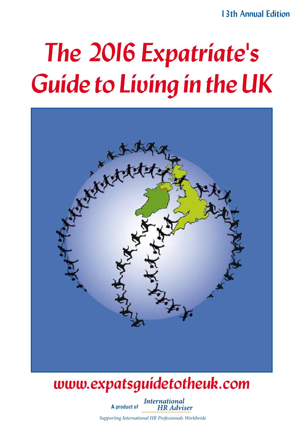 The 2016 Expatriate's Guide to Living in the UK by The Expatriate's ...