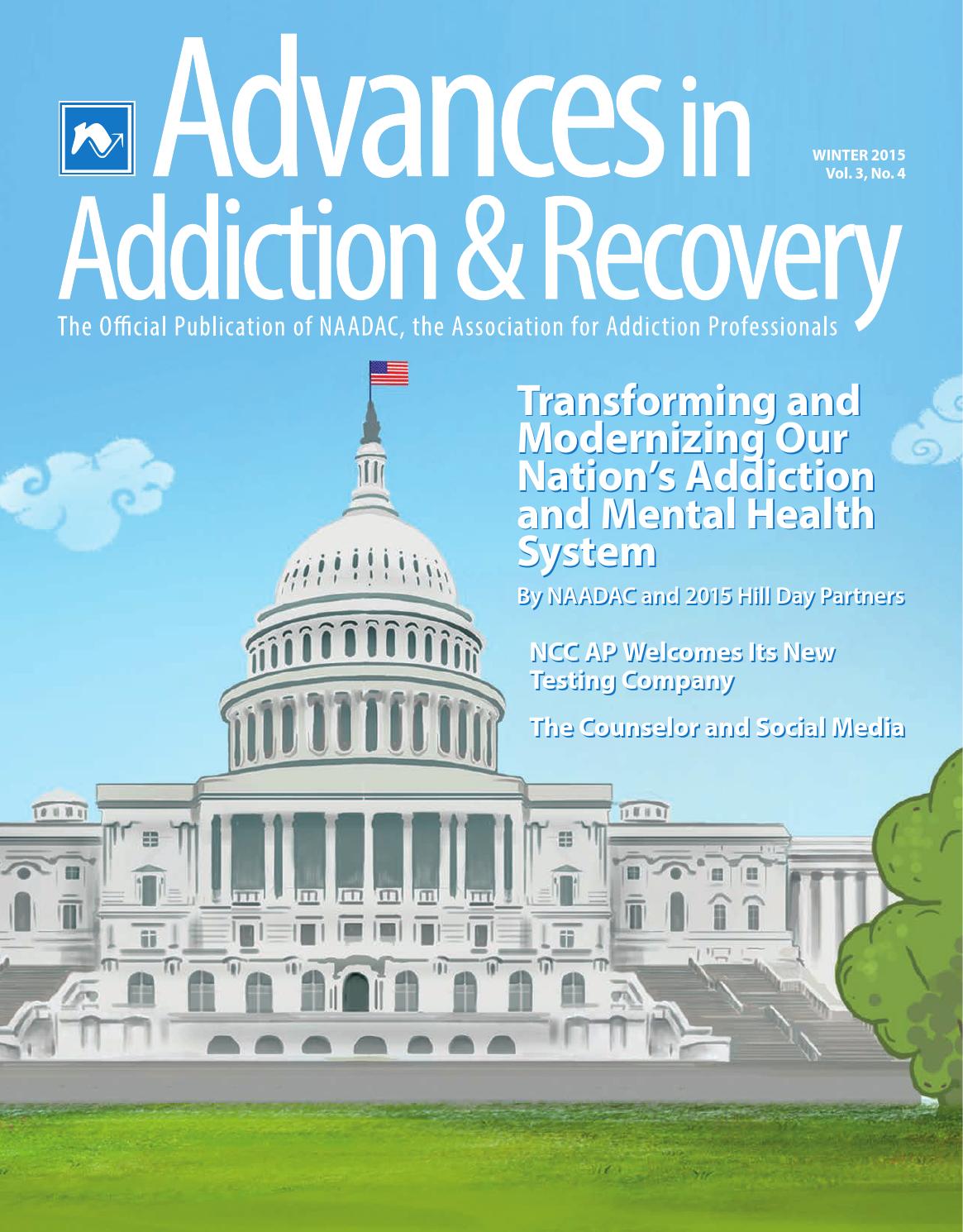 Advances in Addiction & Recovery (Winter 2015) by NAADAC, the ...
