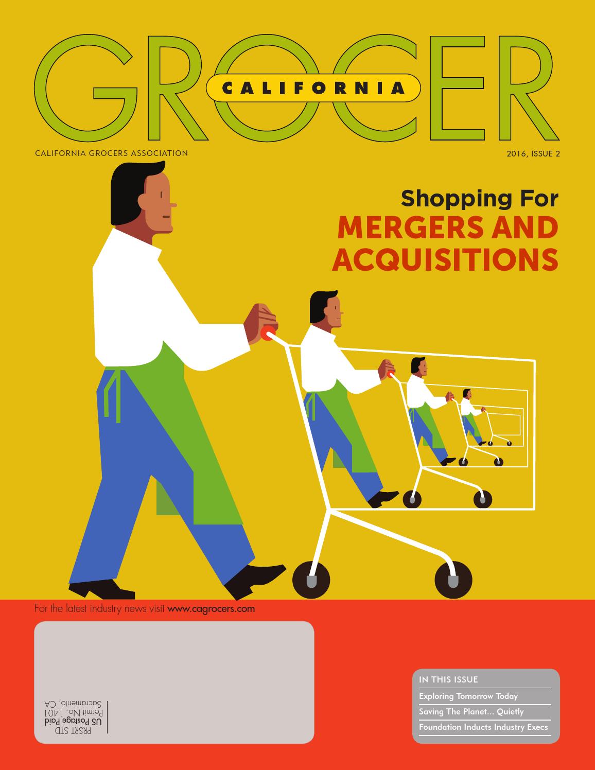 California Grocer Issue 2, 2016 by California Grocers Association - Issuu
