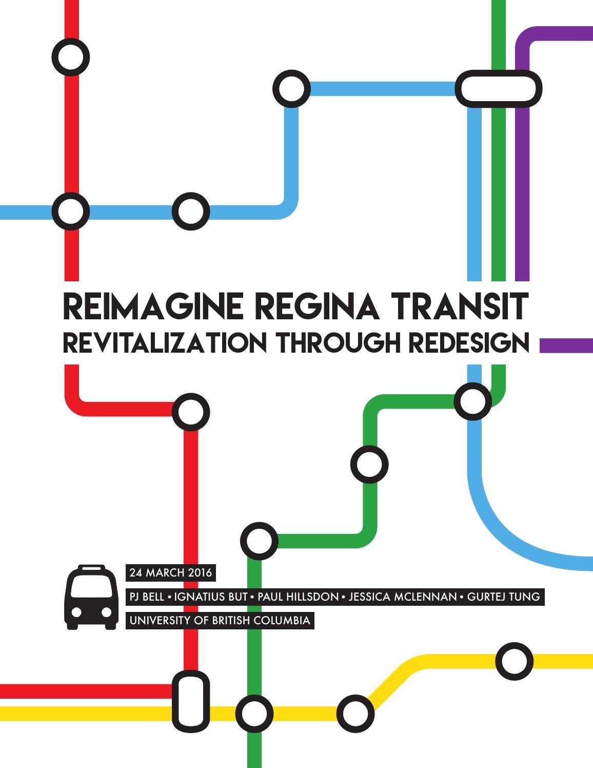 Reimagine Regina Transit: Revitalization Through Redesign by PJ Bell ...