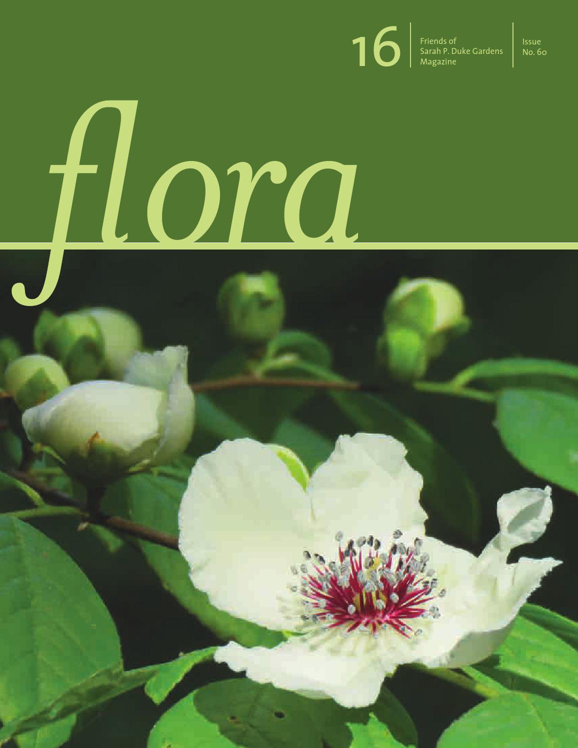 Flora Magazine: 2016 by Sarah P. Duke Gardens - Issuu