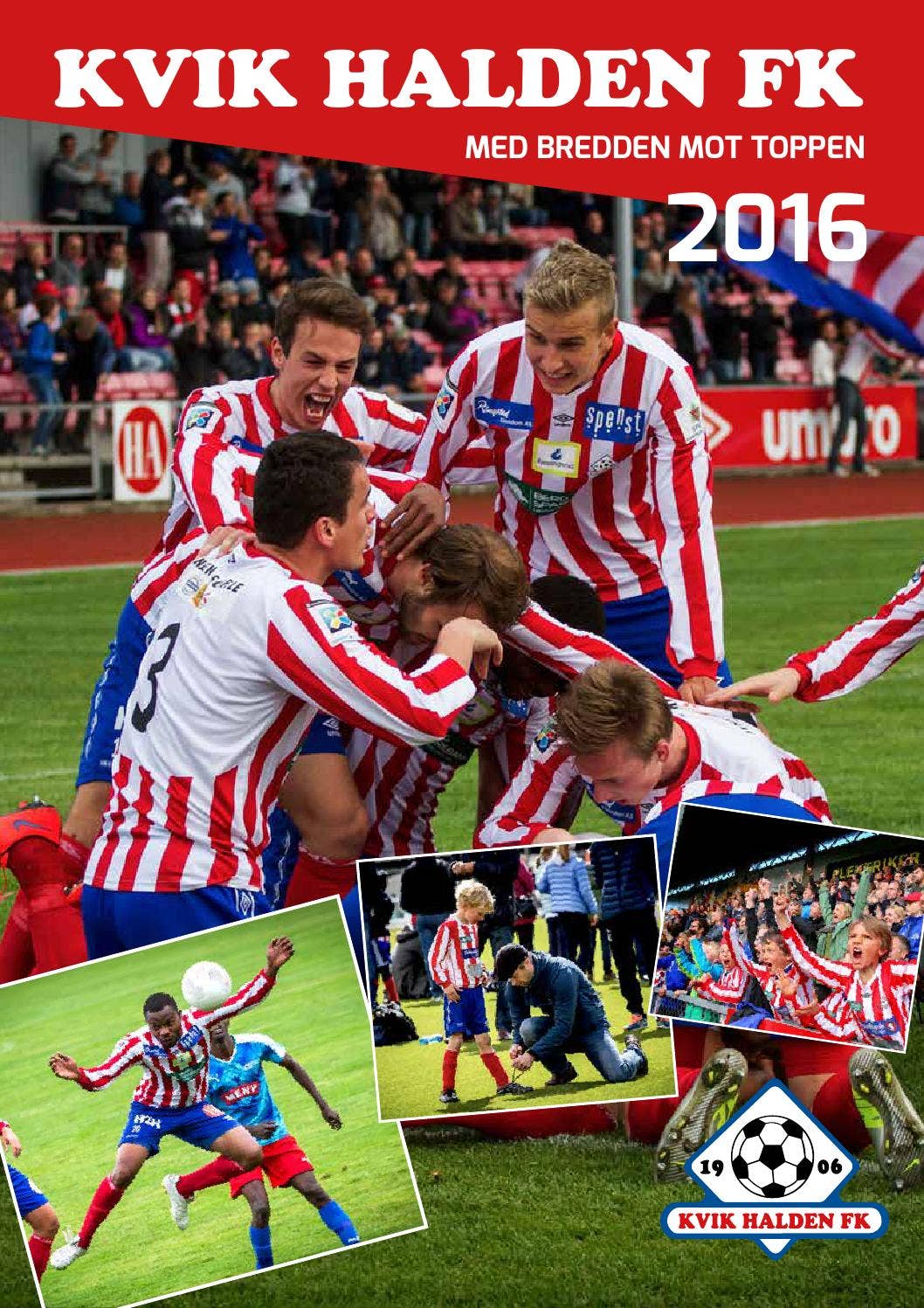 Kvik Halden FK magasin 2016 by GP Marked - Issuu