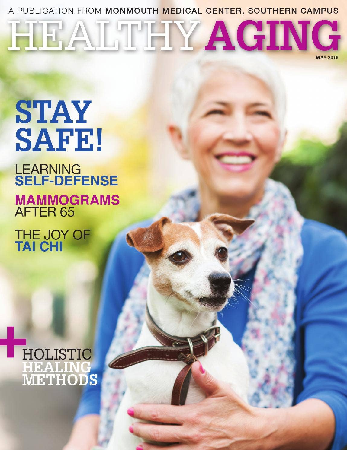 Healthy Aging: May 2016 by Wainscot Media - Issuu