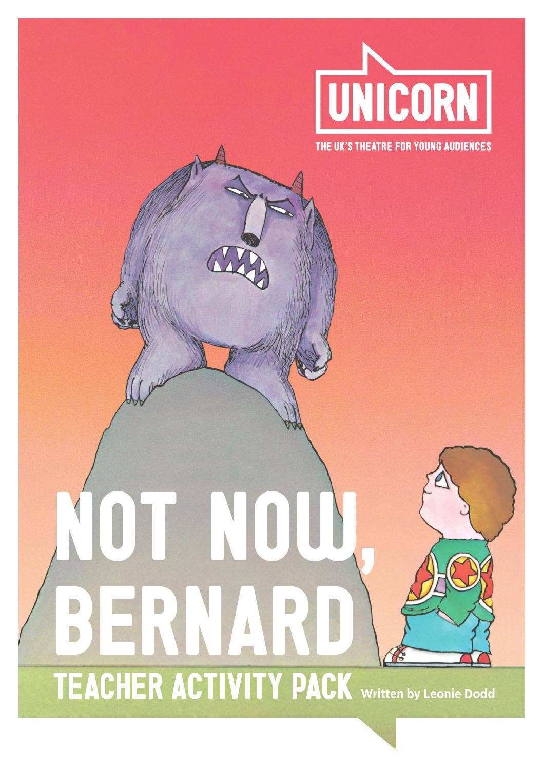 Not Now, Bernard (2016) | Teacher Resources by Unicorn Theatre - Issuu