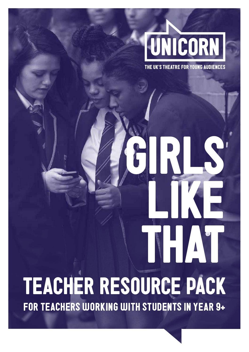 Girls Like That | Teacher Resources by Unicorn Theatre - Issuu