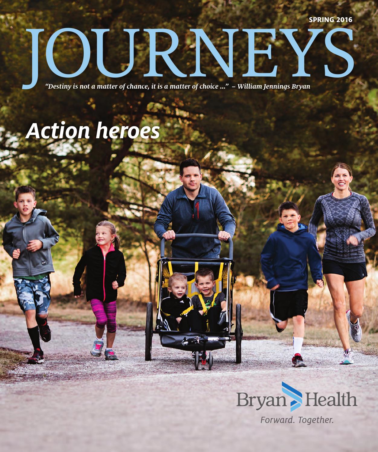 Journeys | Spring 2016 by Bryan Health - Issuu
