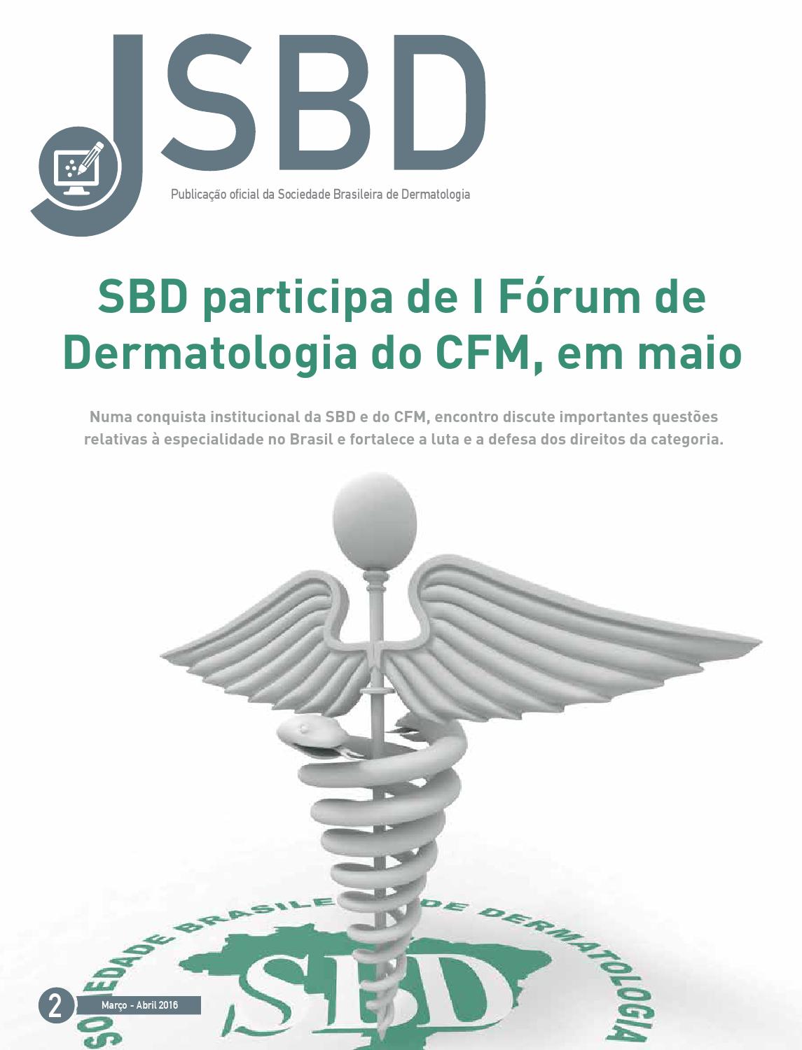 JSBD Março - Abril 2016 by Sociedade Brasileira de Dermatologia - Issuu