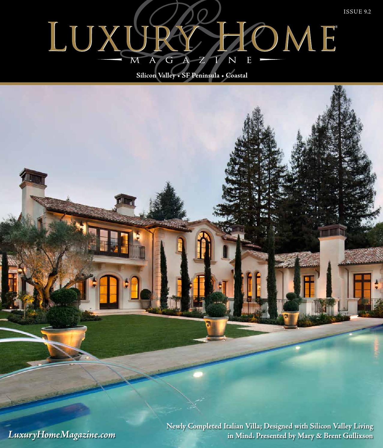 Luxury Home Magazine Silicon Valley | Peninsula | Coastal Issue 9.2 by ...