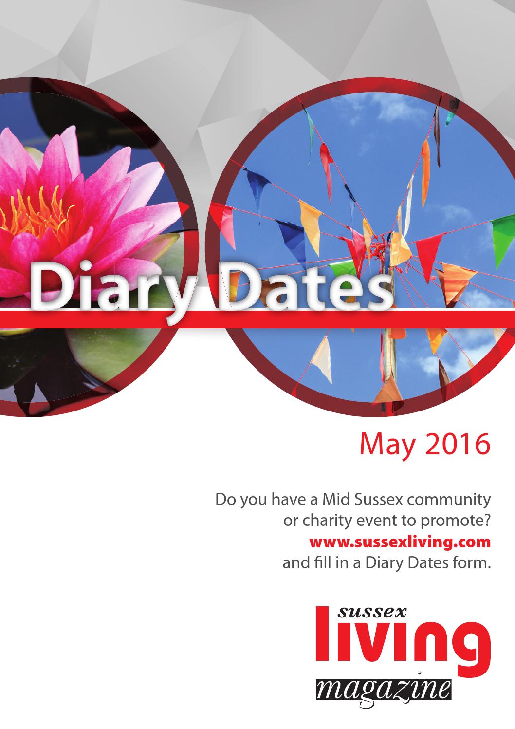 May 2016 Sussex Living Diary Dates By Sussex Living Issuu