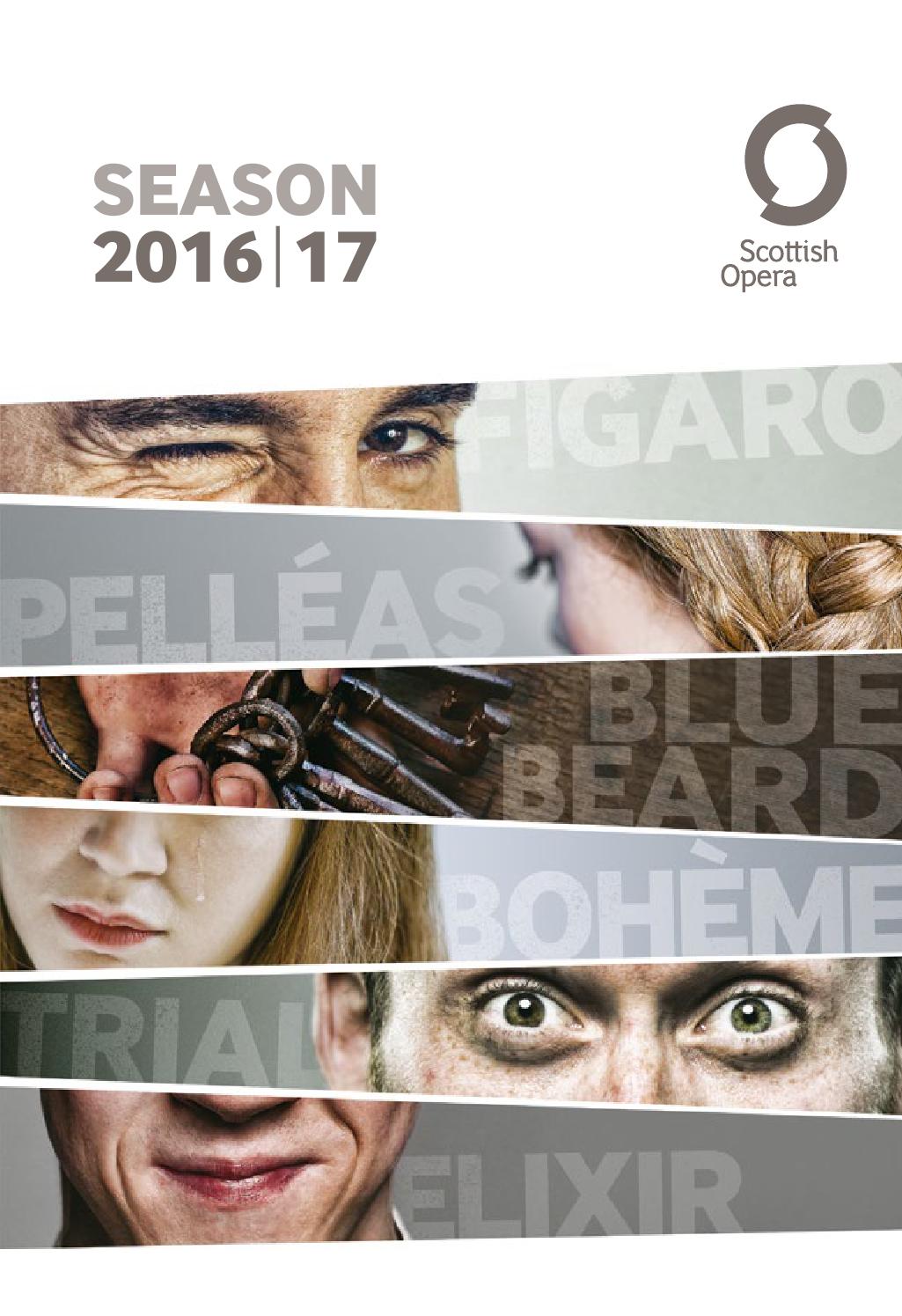 Scottish Opera Season Brochure 2016 | 17 by Scottish Opera - Issuu