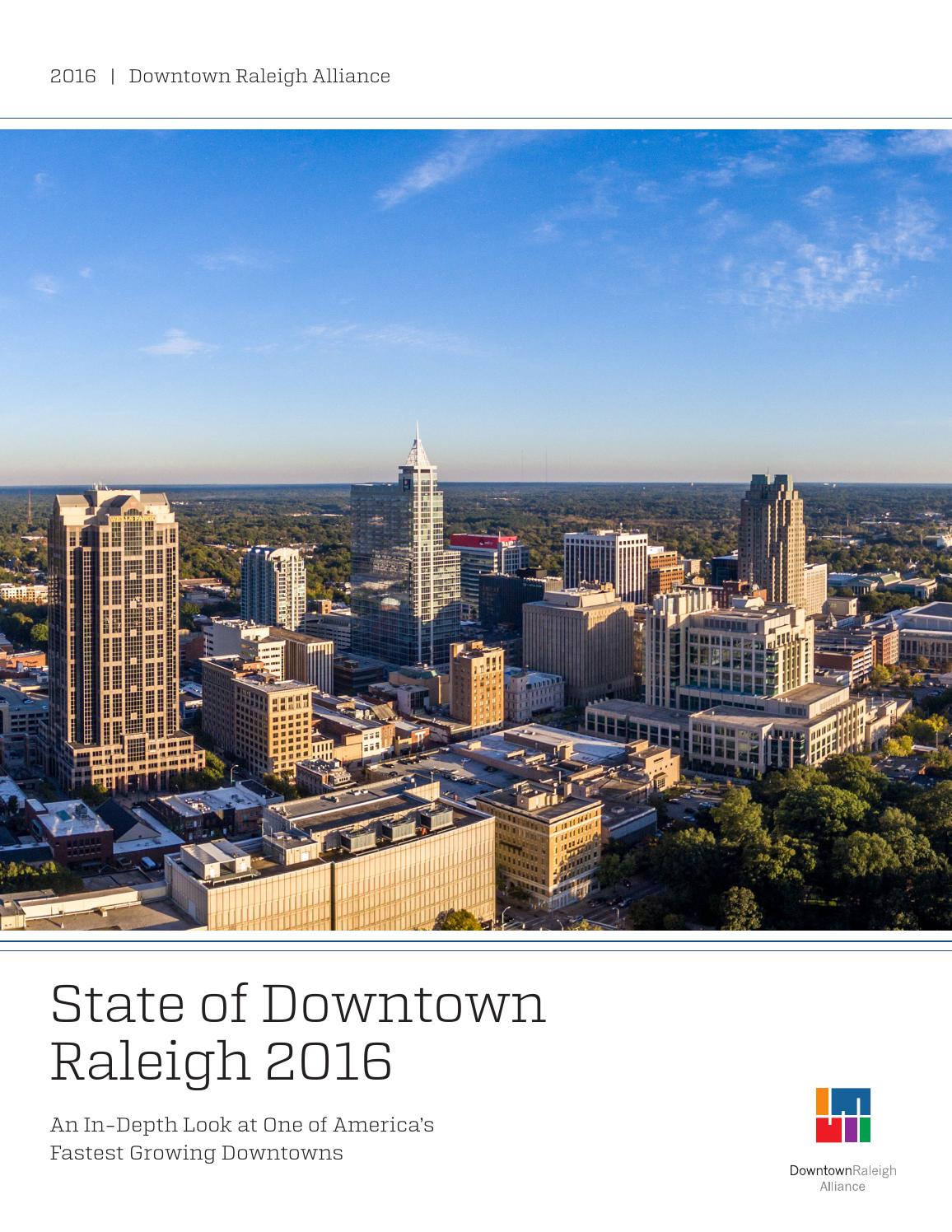 State of Downtown Raleigh 2016 by Downtown Raleigh Alliance - Issuu