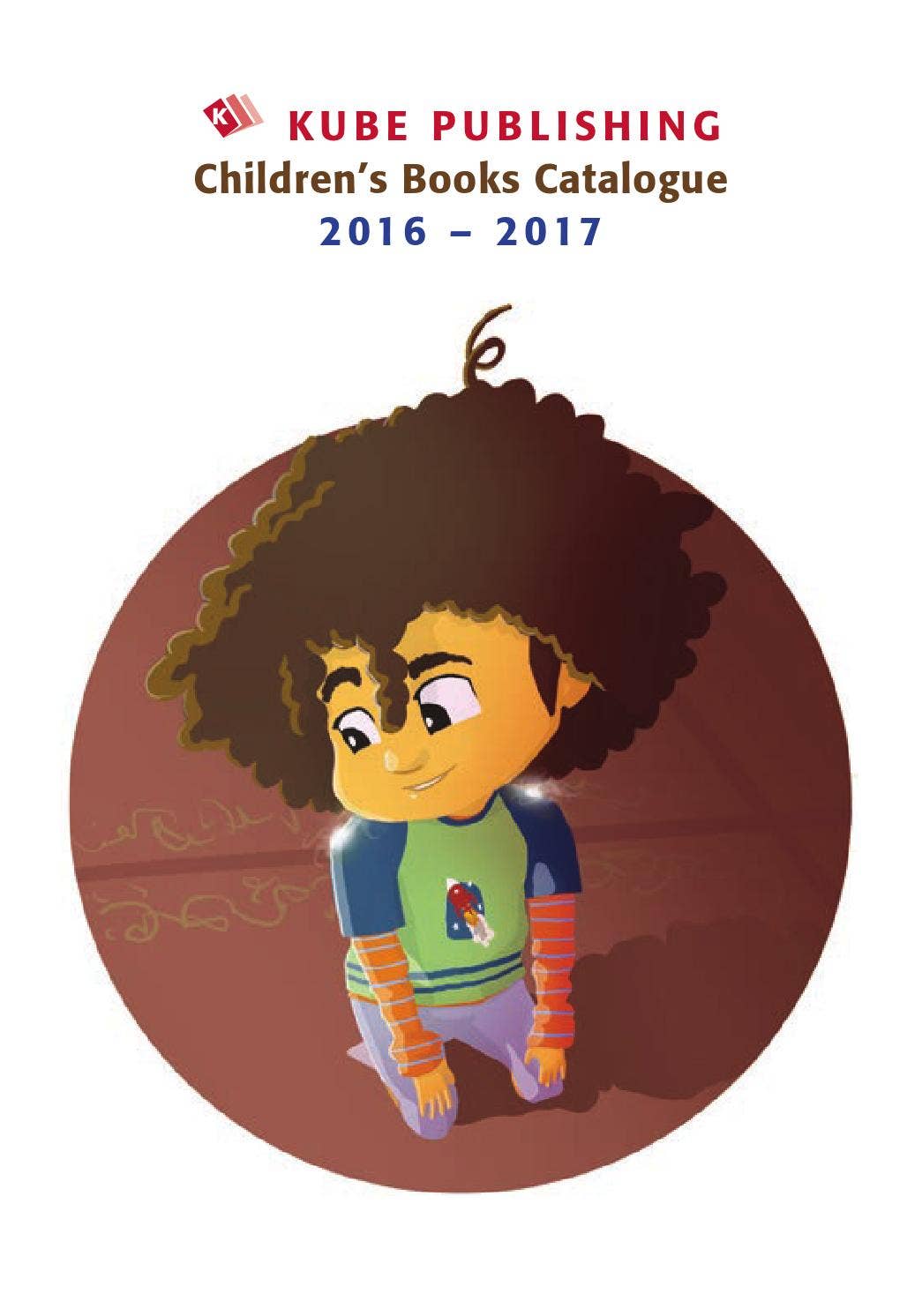 Kube Publishing Children's Books Catalogue 2016-2017 by Kube Publishing ...