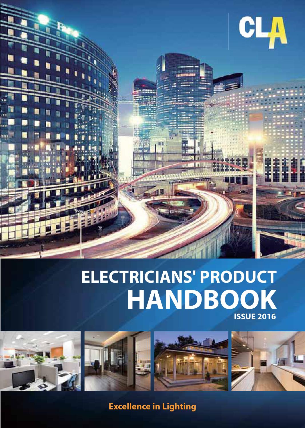 Electricians' product handbook issue 2016 by CLA Lighting - Issuu