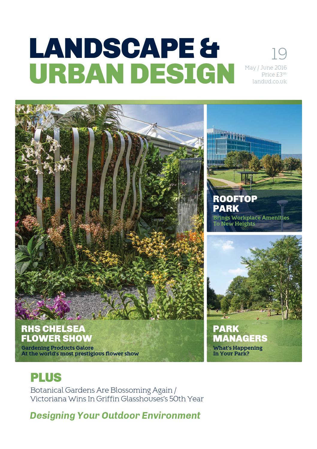 Landscape & Urban Design - Issue 19 2016 by MH Media Global - Issuu