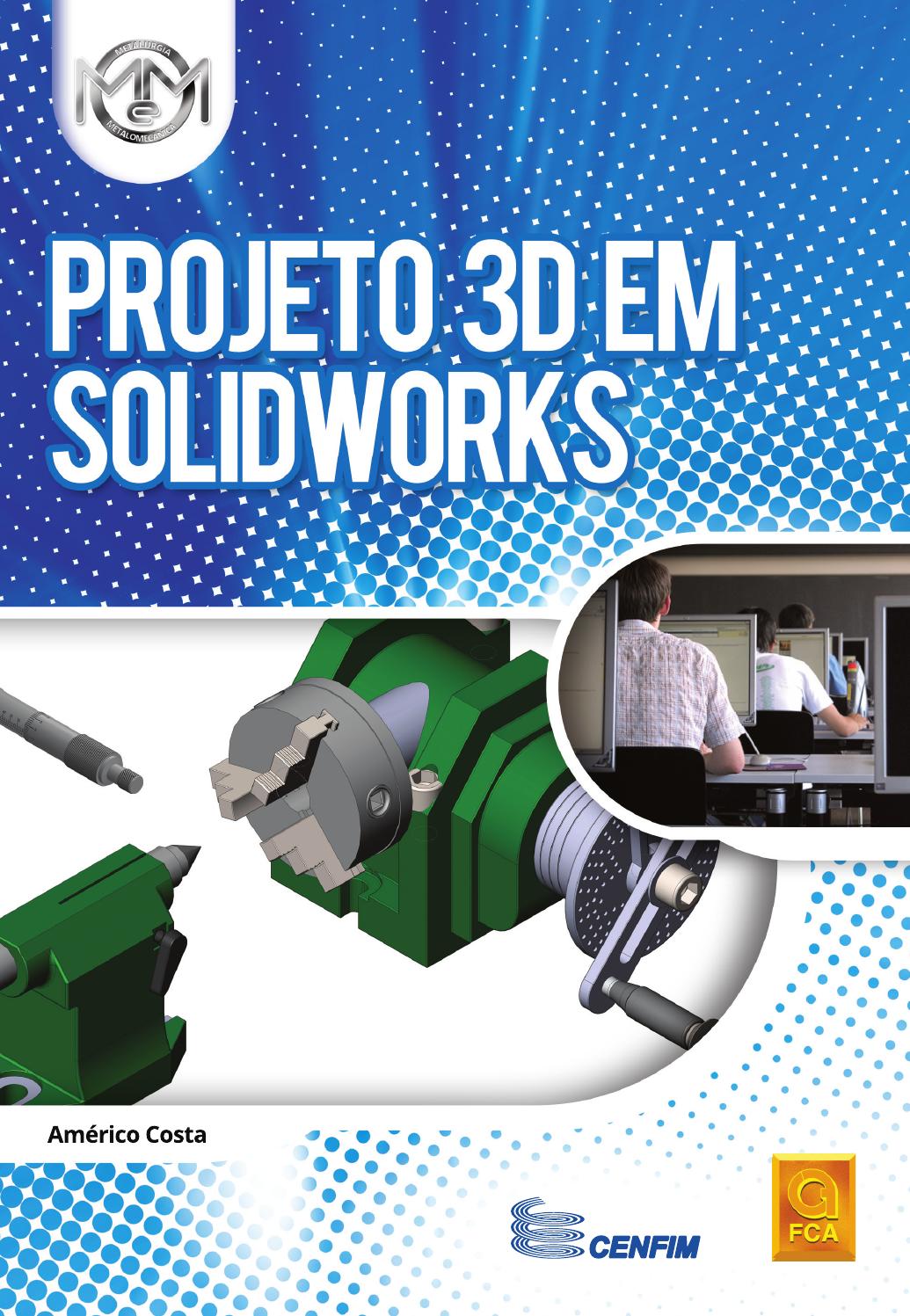 Projeto 3D em Solidworks by Grupo Lidel - Issuu