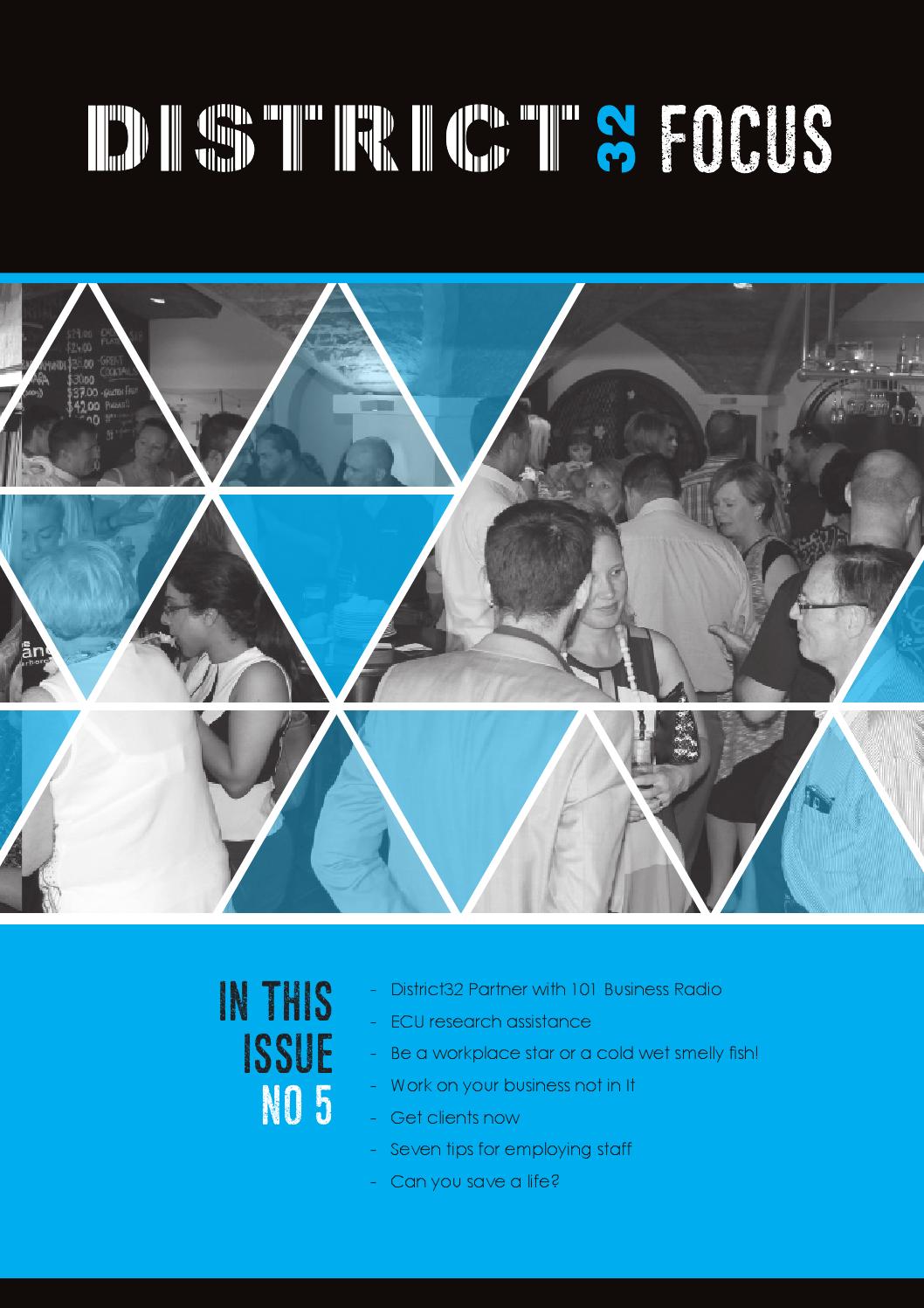 District Focus Magazine - Issue 5 - April 16 by District32 - Issuu