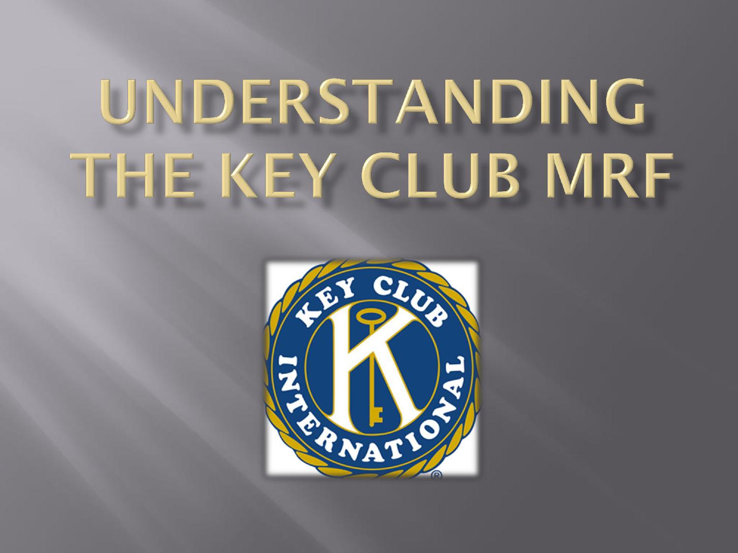 Understanding the key club mrf by Sue Cummins - Issuu