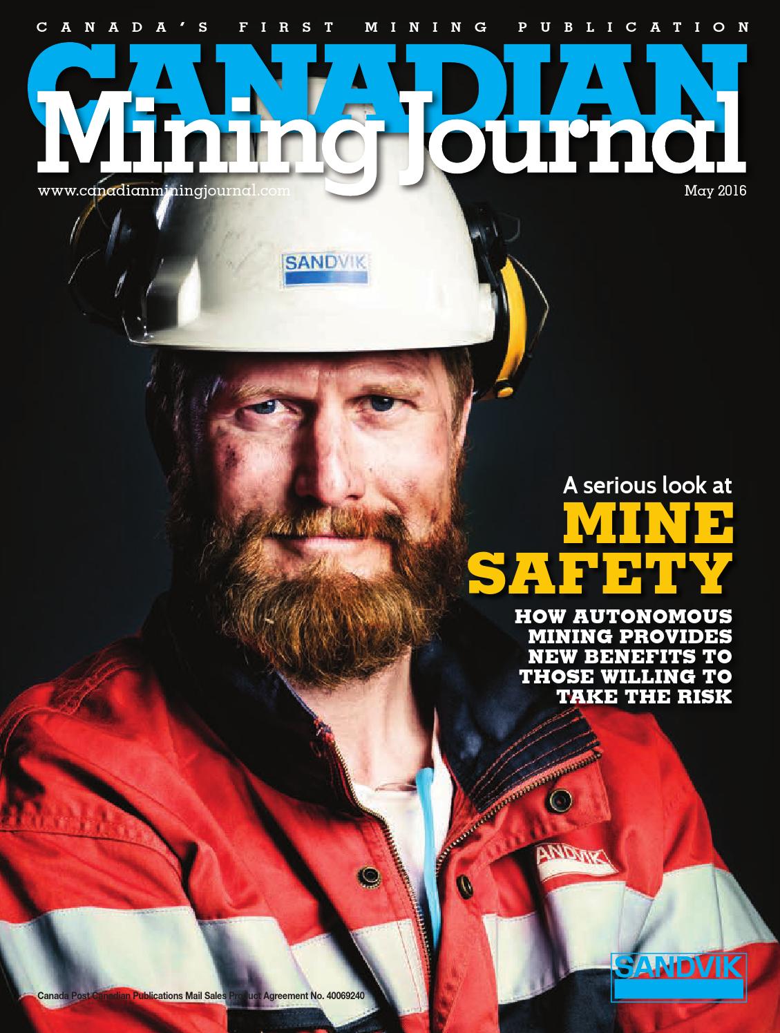 Canadian Mining Journal May 2016 by The Northern Miner Group - Issuu