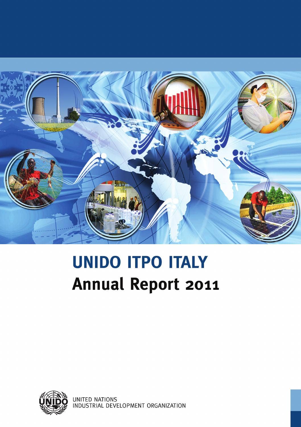 ITPO Italia Annual Report 2011 by UNIDO ITPO Italy - Issuu