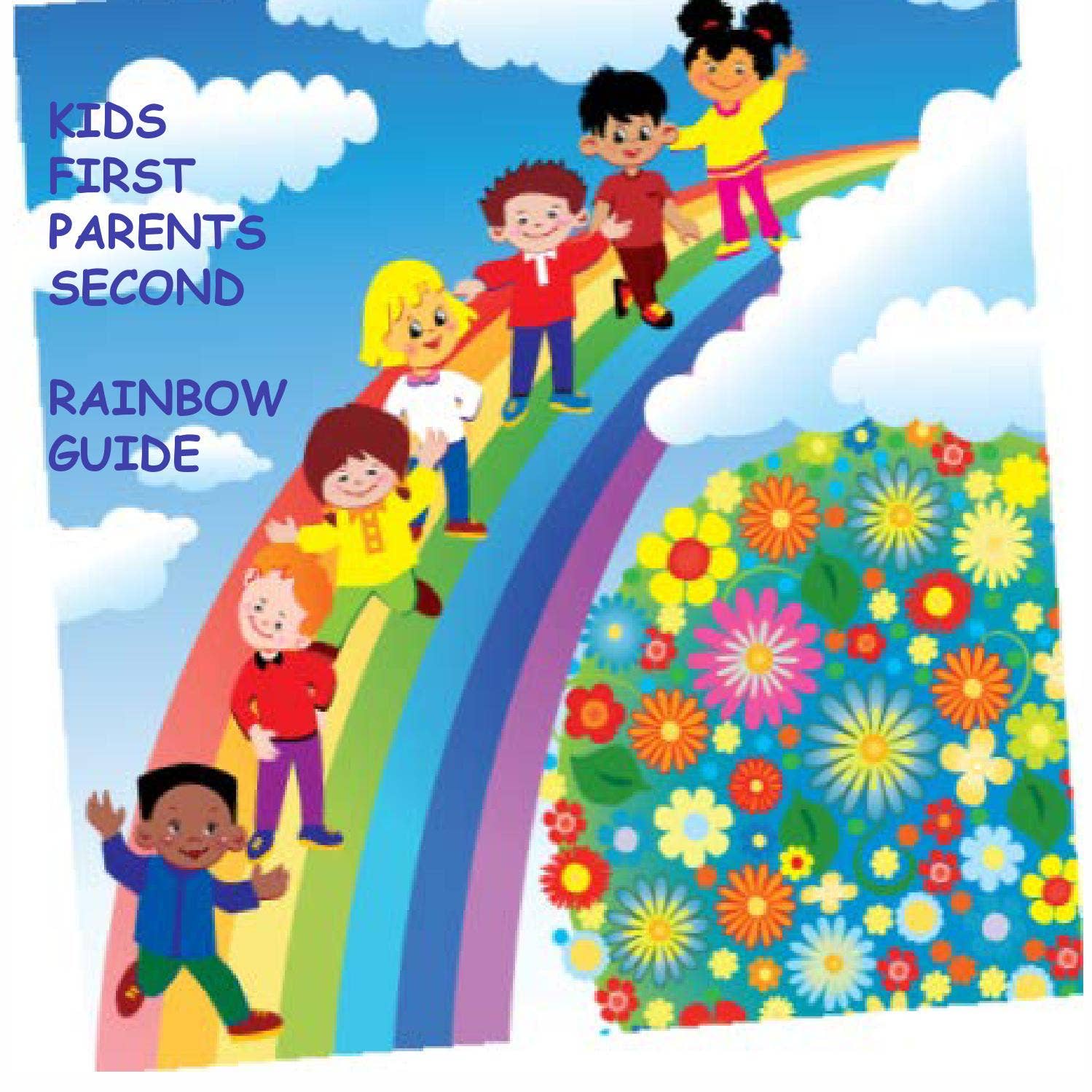 Rainbow manual by KIDS FIRST PARENTS SECOND - Issuu