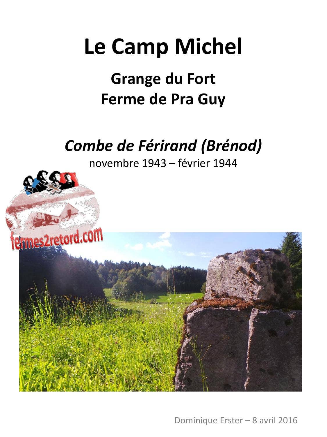 Le Camp Michel dans la Combe de Férirand by Les Fermes de Retord - Issuu