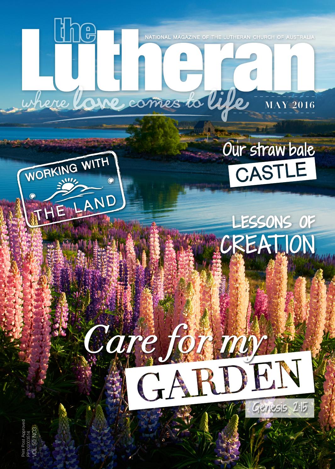 THE LUTHERAN May 2016 by Lutheran Church of Australia - Issuu