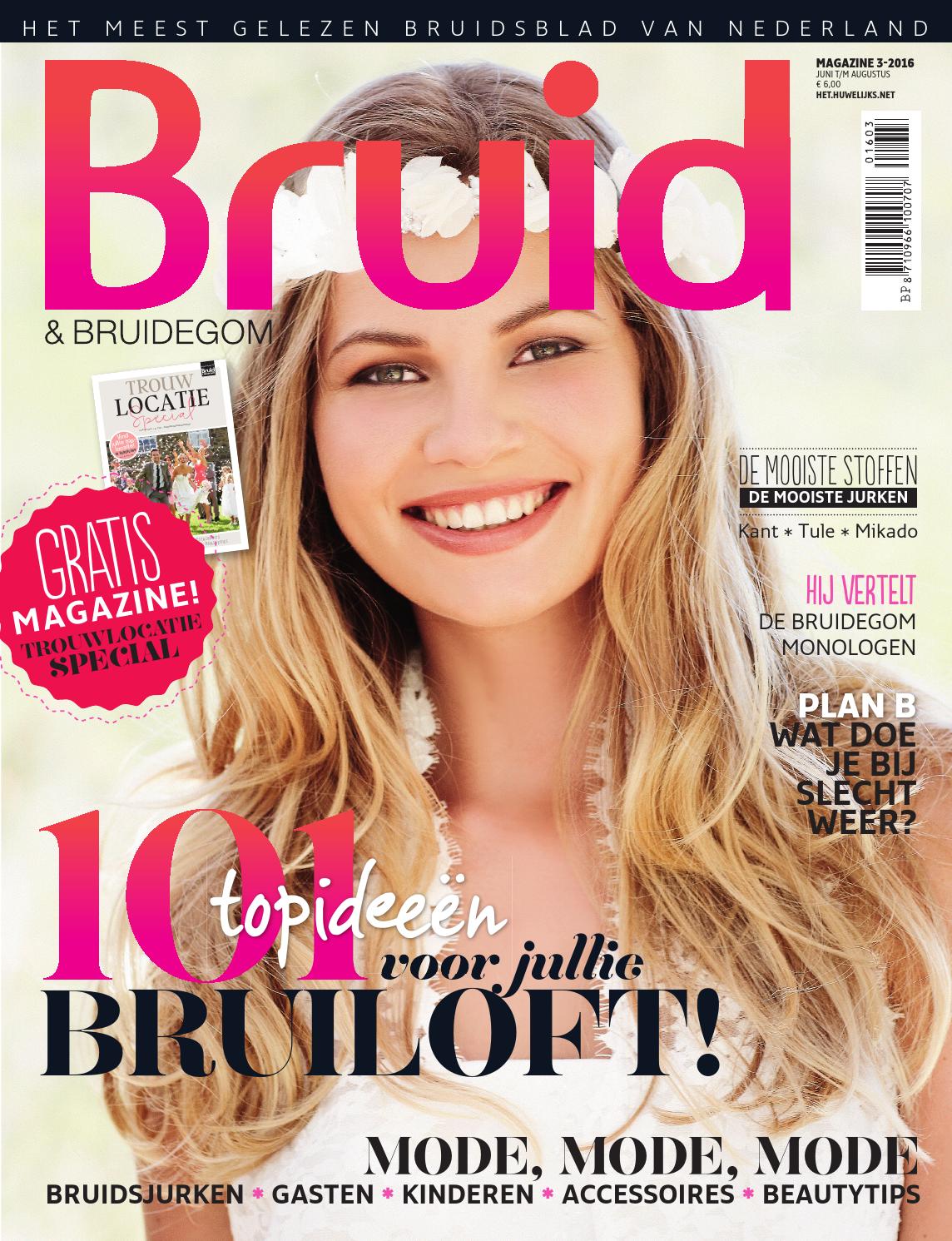 Bruid & Bruidegom Magazine 2016-3 by Bruidmedia - Issuu