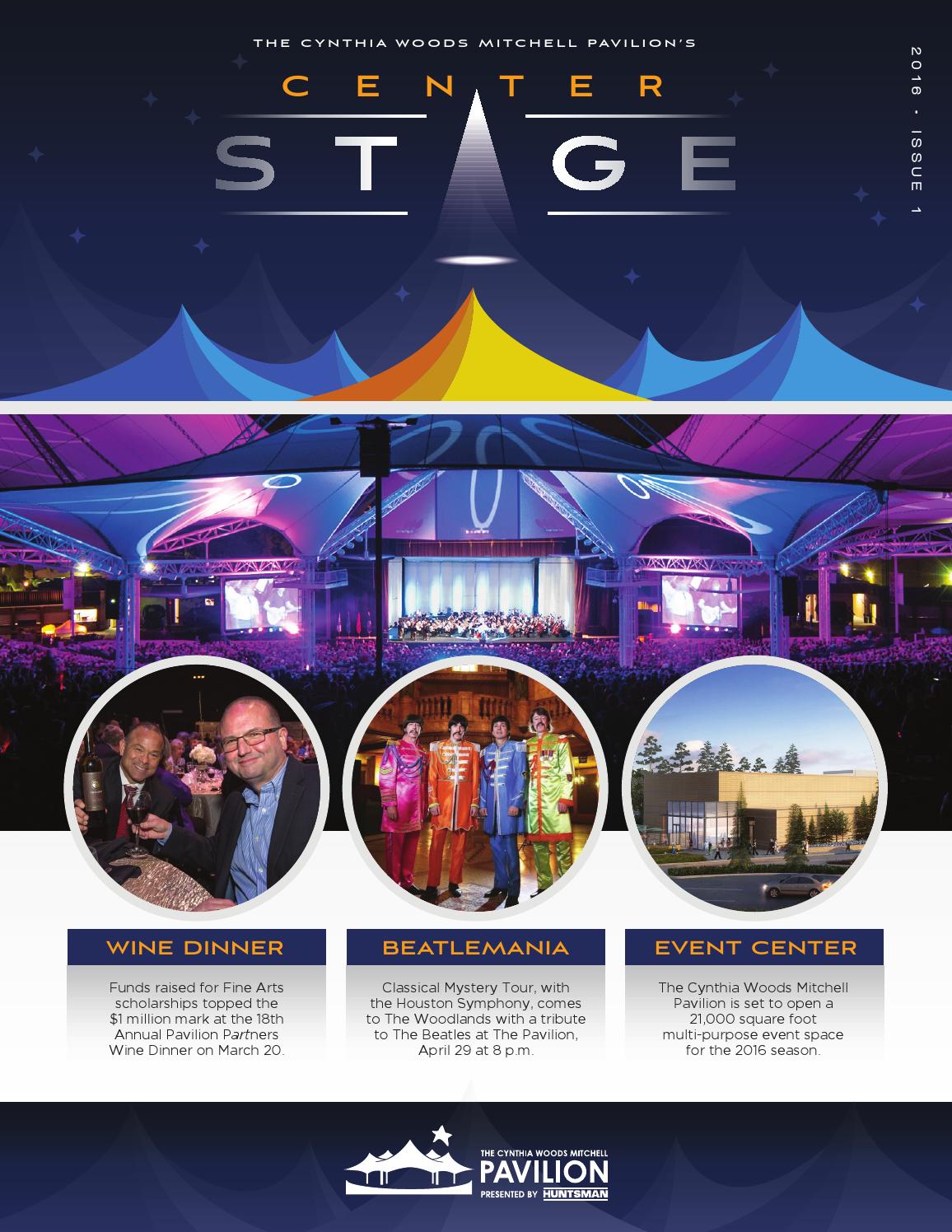 CenterStage 2016 Issue 1 by The Cynthia Woods Mitchell Pavilion - Issuu