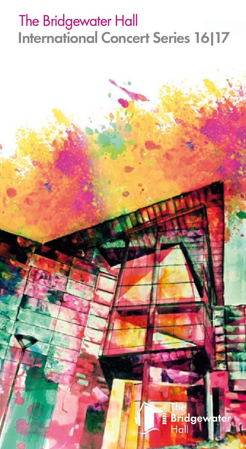 The Bridgewater Hall International Concert Series 16|17 by The ...